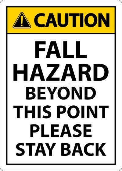 Caution Fall Hazard Beyond this Point Sign on White Background Stock ...