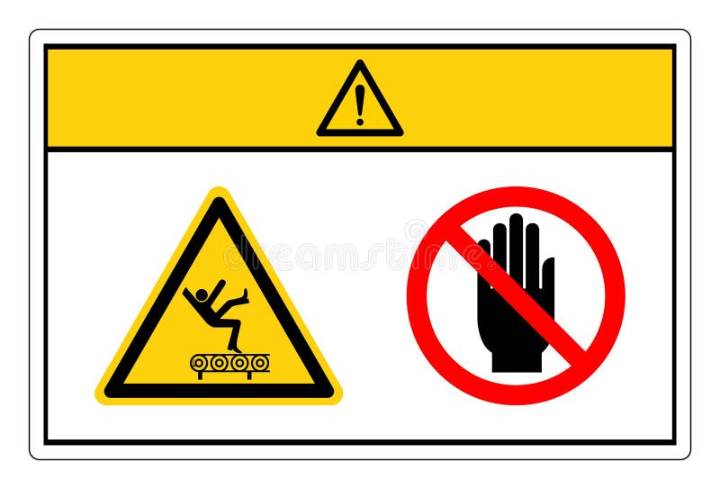 Caution Fall Hazard from Conveyor Do Not Touch Symbol Sign, Vector ...