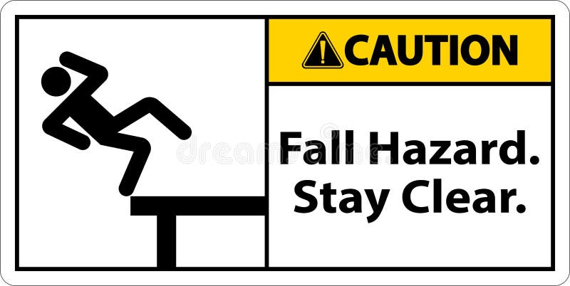 Caution Fall Hazard Stay Clear Sign on White Background Stock Vector ...