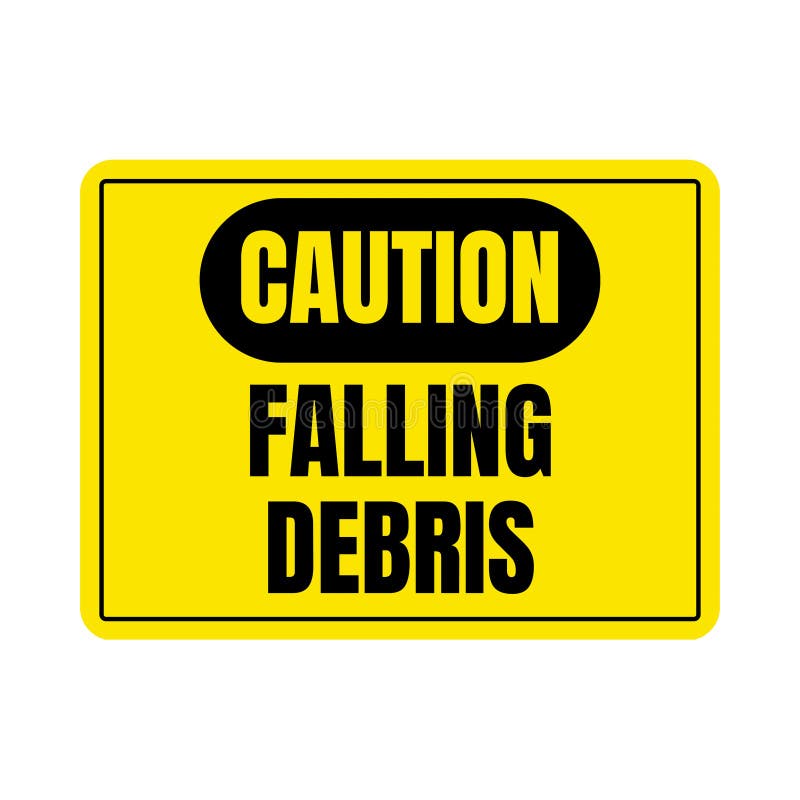 Caution Falling Debris Sign Stock Illustration - Illustration of notice ...