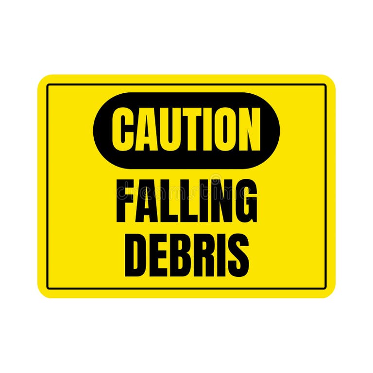 Caution Falling Debris Sign Stock Illustration - Illustration of notice ...