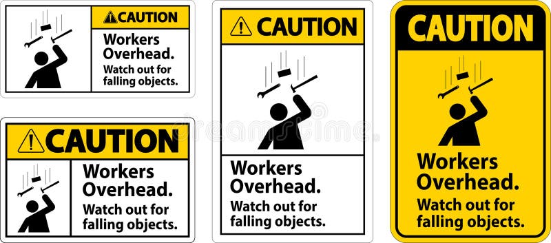 Caution Falling Debris Sign, Workers Overhead Falling Objects Stock ...
