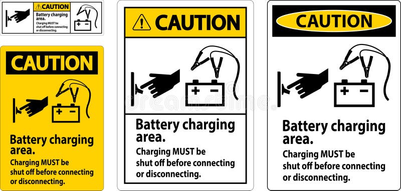 Caution First Sign Battery Charging Area, Charging Must Be Shut Off ...