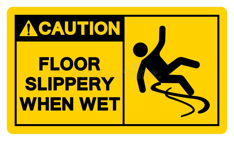 Caution Floor Slippery when Wet Symbol Sign,Vector Illustration ...