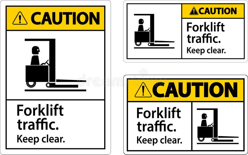 Caution Forklift Traffic Keep Clear Sign Stock Vector - Illustration of ...