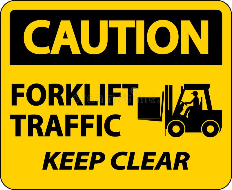 Caution Forklift Traffic Keep Clear Sign on White Background Stock ...