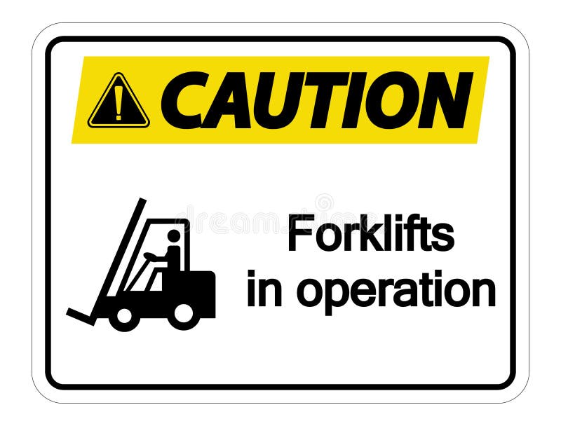 Symbol Caution Forklifts in Operation Sign on White Background Stock ...