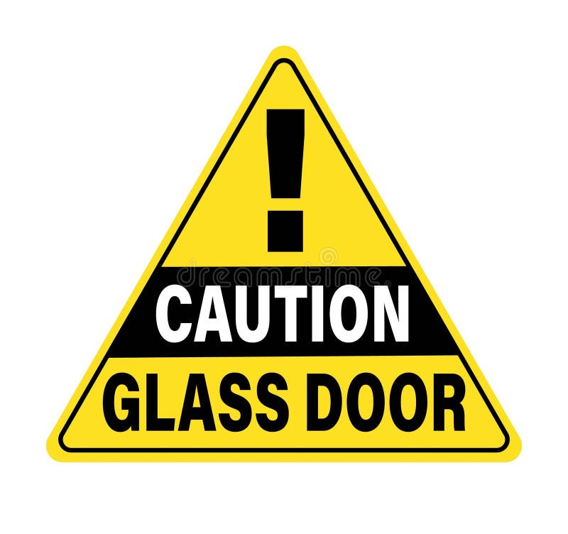 Caution, Glass Door. Yellow Triangle Warning Sign with Text. Stock ...