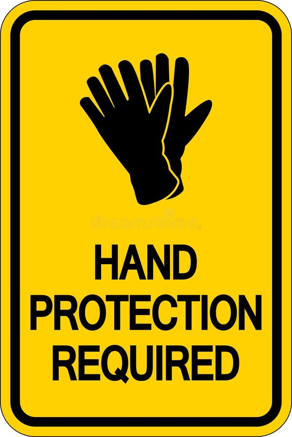 Caution Hand Protection Required Sign Stock Vector - Illustration of ...