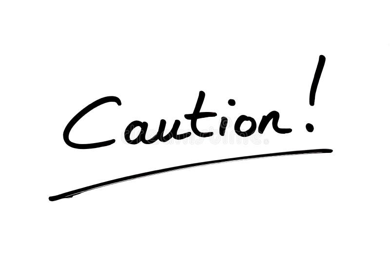 Caution Handwritten. Modern Calligraphy Text Stock Vector ...