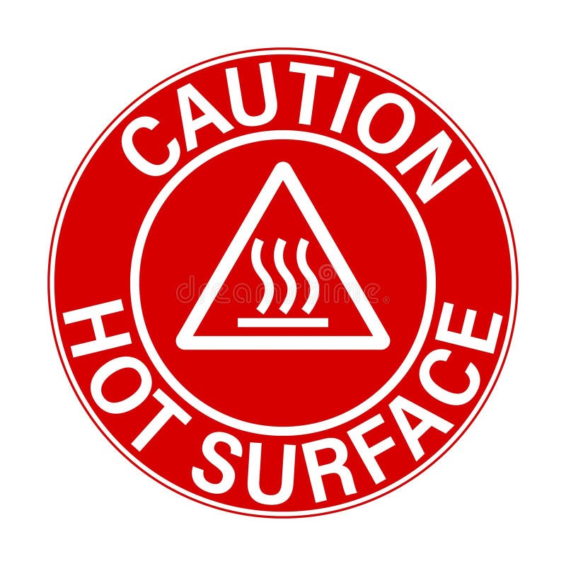 Caution Hot Surface Sign Stock Illustrations – 1,044 Caution Hot ...