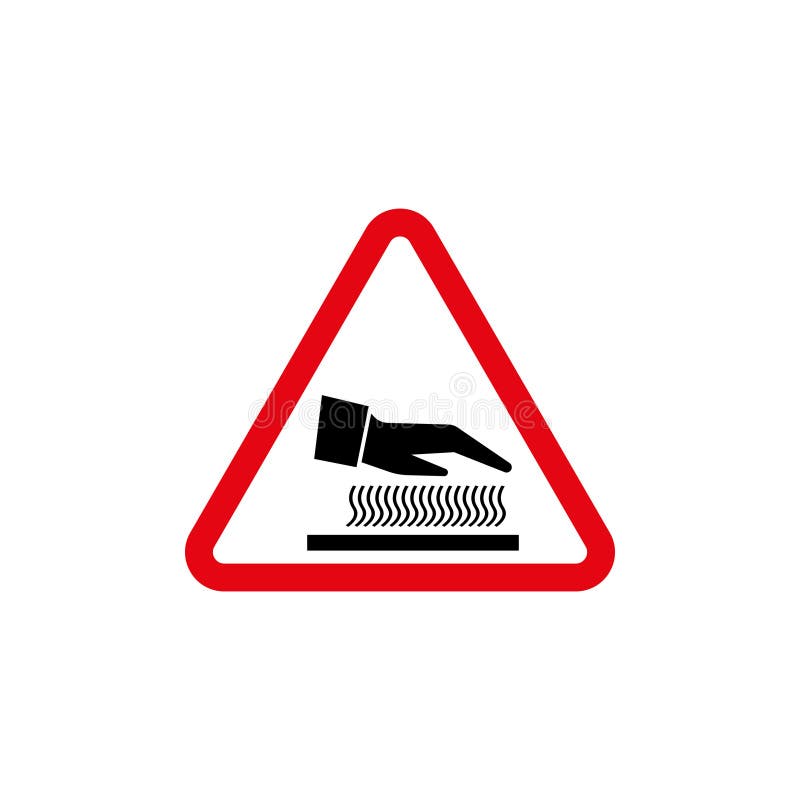 Caution Hot Surface Sign. Don T Touch Heat Burn Beware Warning Vector ...