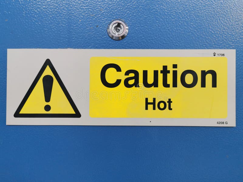 Caution Hot Warning Sign on the Machine in the Factory Stock Photo ...
