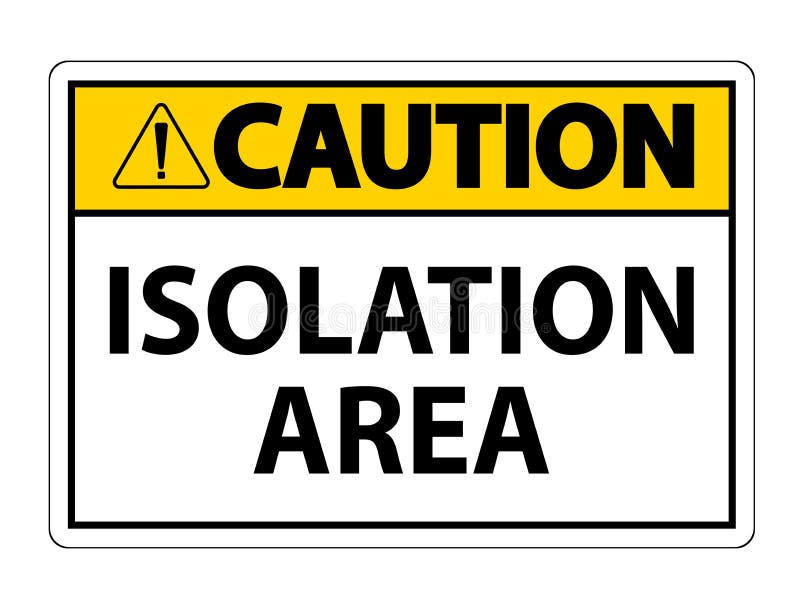 Caution Isolation Room Sign Isolate on White Background,Vector ...