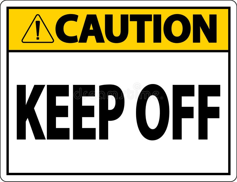 Caution Keep Off Roof Sign on White Background Stock Vector ...