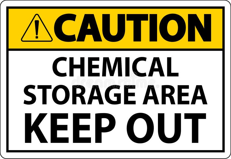 Caution Label Chemical Storage Area Keep Out Sign Stock Vector ...