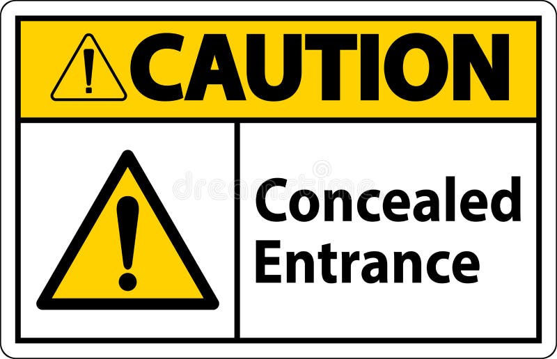 Caution Label Concealed Entrance Sign on White Background Stock Vector ...