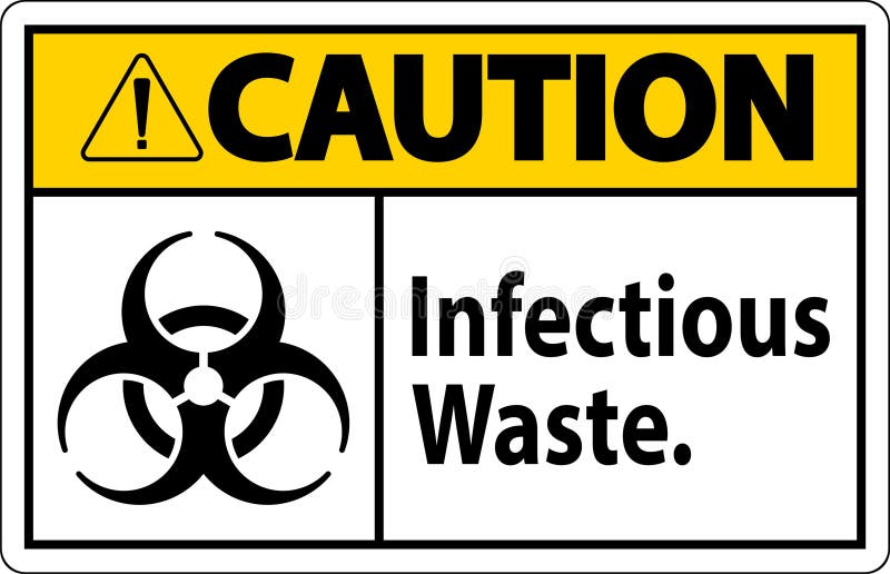 Caution Label Infectious Waste Sign Stock Vector - Illustration of ...