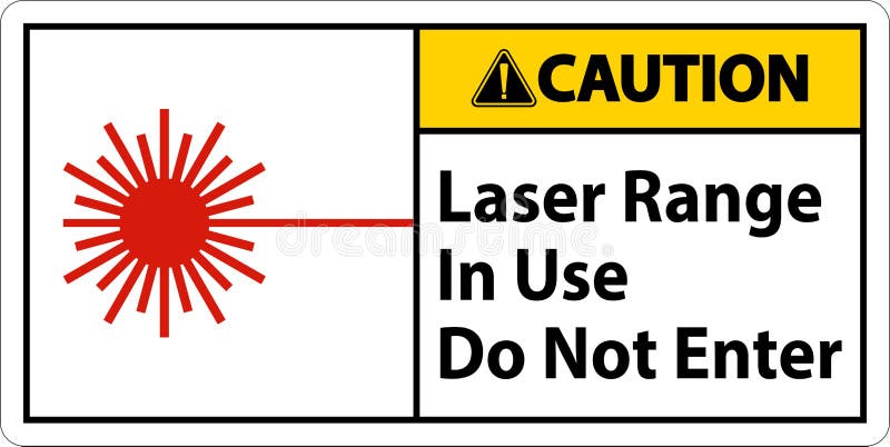 Caution Laser Range in Use Do Not Enter Sign Stock Vector ...