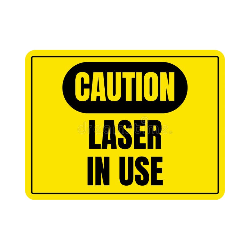 Caution laser in use sign stock illustration. Illustration of ...