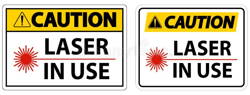 Caution Laser in Use Symbol Sign on White Background Stock Vector ... Caution Laser in Use Symbol Sign on White Background Stock Vector ...