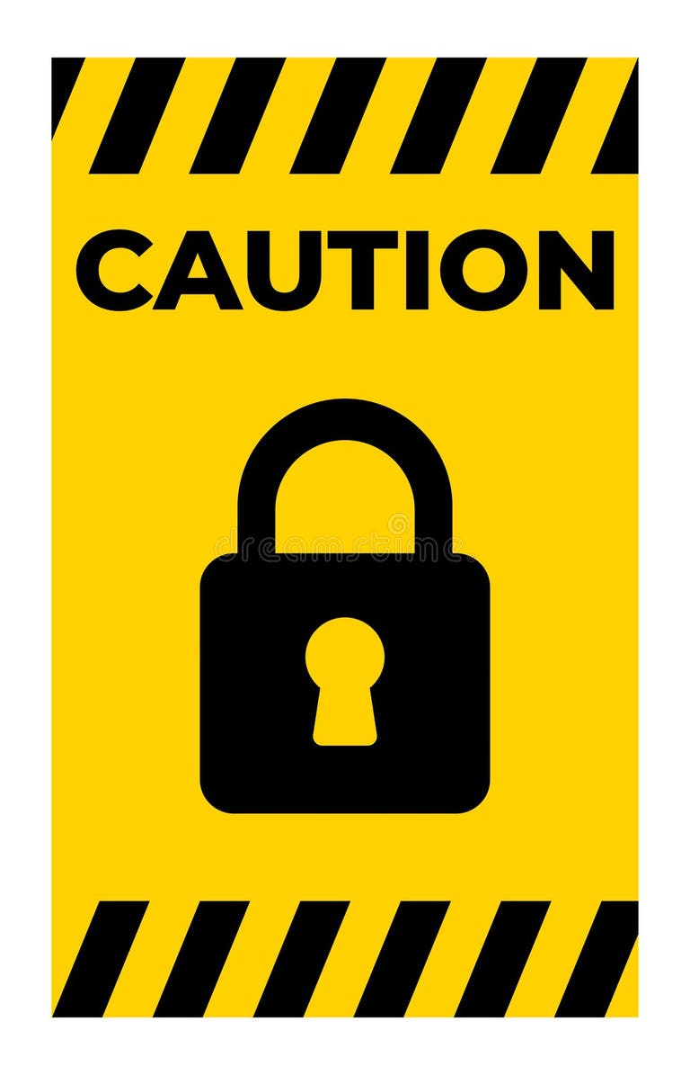 Caution Lock Sign Stock Illustrations – 7,090 Caution Lock Sign Stock ...