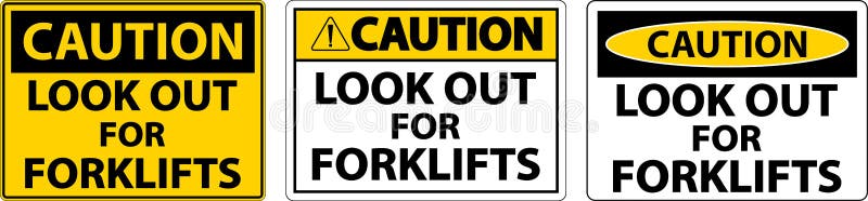 Caution Look Out for Forklifts Sign on White Background Stock Vector ...