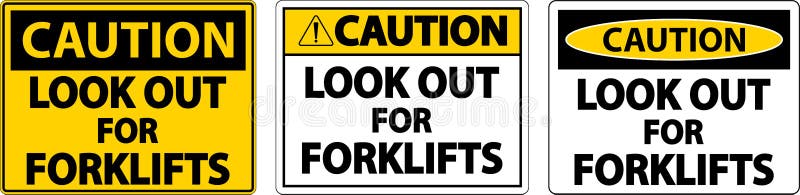Caution Look Out for Forklifts Sign on White Background Stock Vector ...