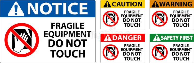 Caution Machine Sign Fragile Equipment, Do Not Touch Stock Vector ...