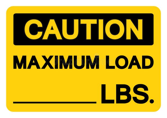 Caution Maximum Load LBS Symbol Sign, Vector Illustration, Isolate on ...