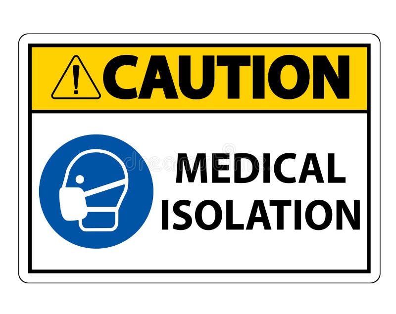 Caution Isolation Room Sign Isolate on White Background,Vector ...