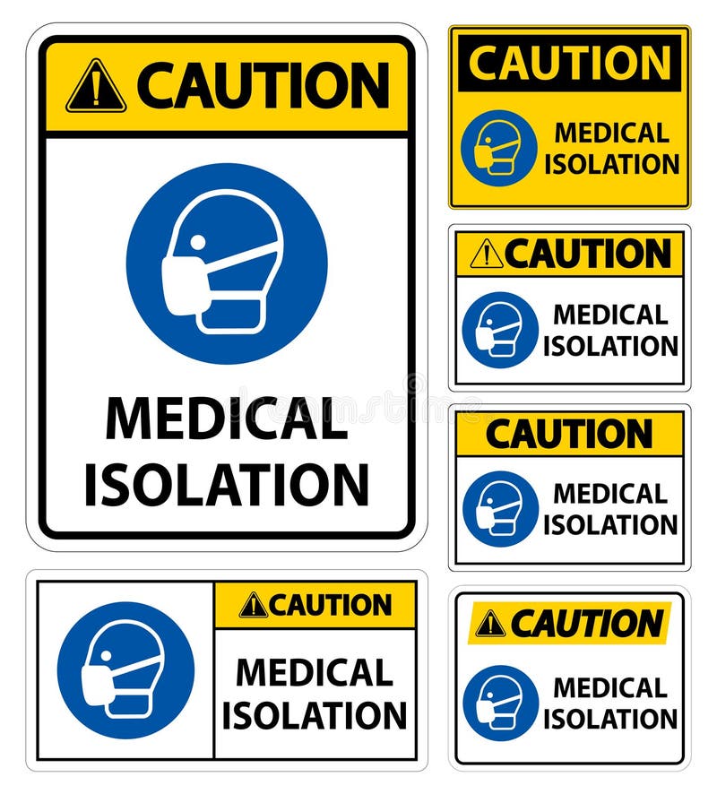 Caution Medical Isolation Sign Isolate on White Background,Vector ...