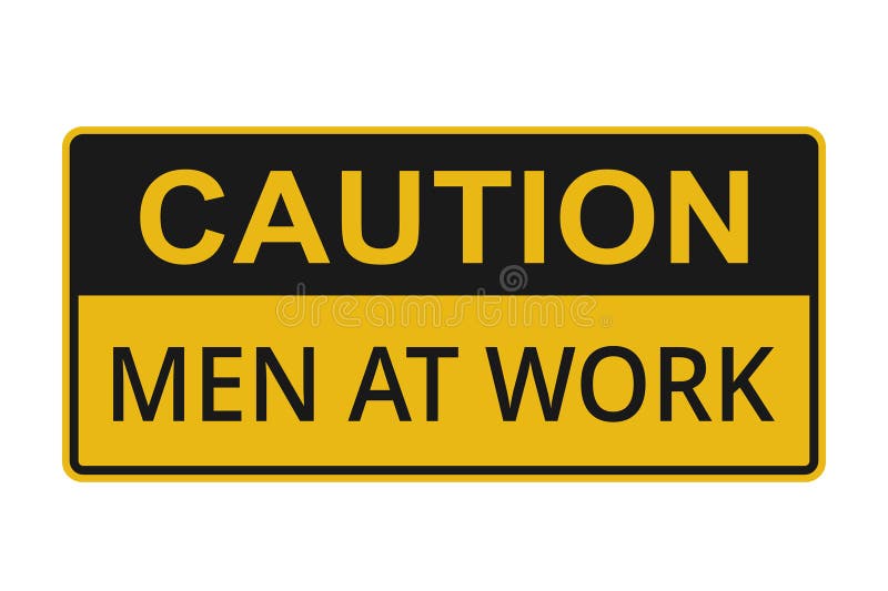 Caution Men at Work Sign Vector Stock Illustration - Illustration of ...