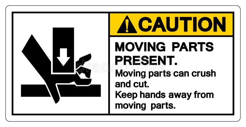 Caution Moving Part Cause Injury Do Not Touch Symbol Sign, Vector ...