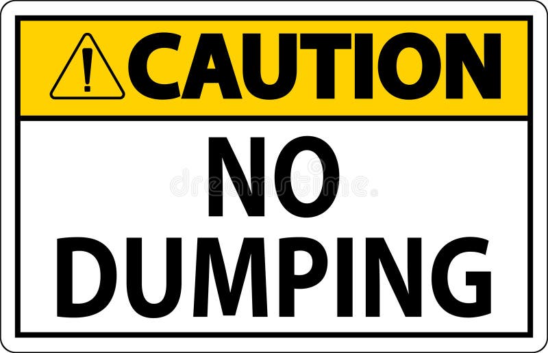 Caution No Dumping Sign on White Background Stock Vector - Illustration ...
