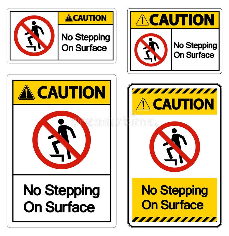 Caution No Stepping on Surface Symbol Sign Stock Vector - Illustration ...