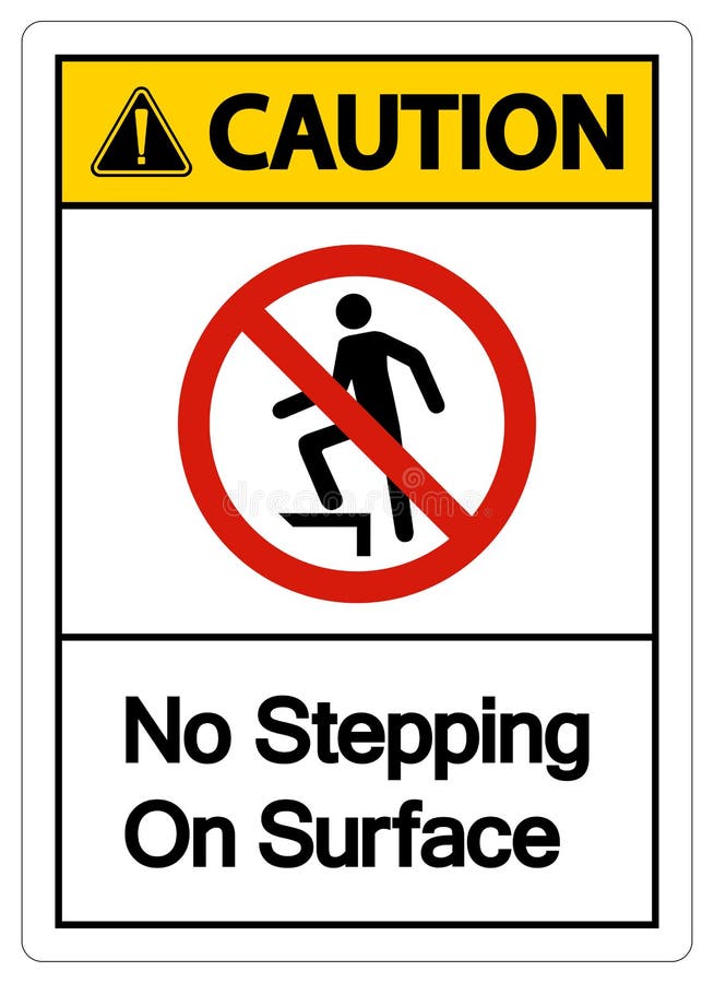 Caution No Stepping on Surface Symbol Sign Stock Vector - Illustration ...