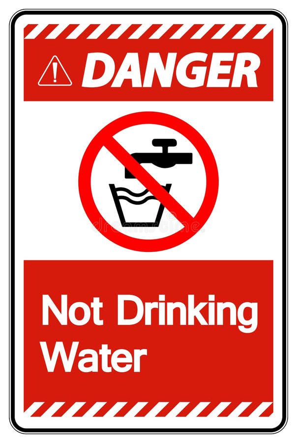Caution Not Drinking Water Sign Stock Vector - Illustration of caution ...