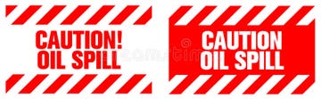 Caution, Oil Spill Warning Sign. Stock Vector - Illustration of drip ...