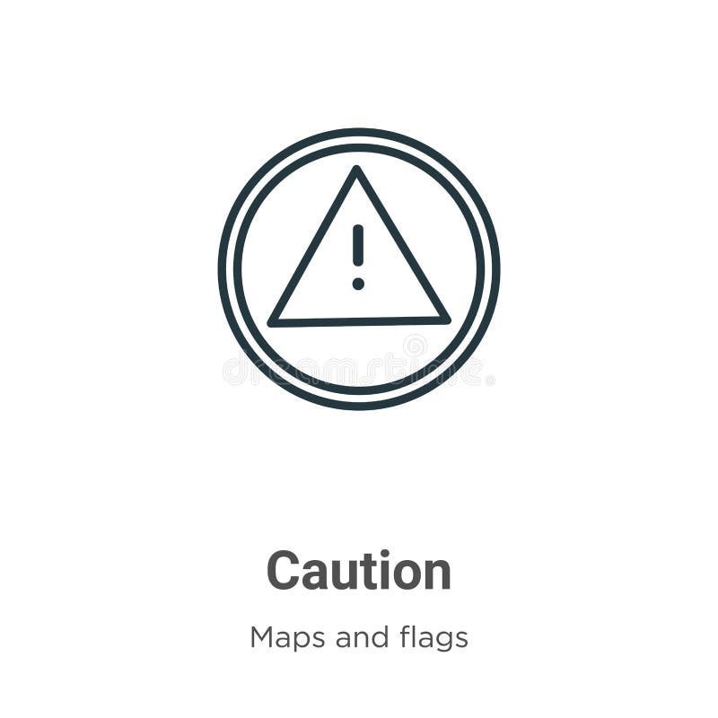 Caution Outline Vector Icon. Thin Line Black Caution Icon, Flat Vector ...