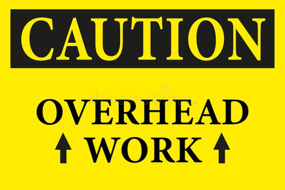 Caution Overhead Work Sign on Yellow Stock Illustration - Illustration ...