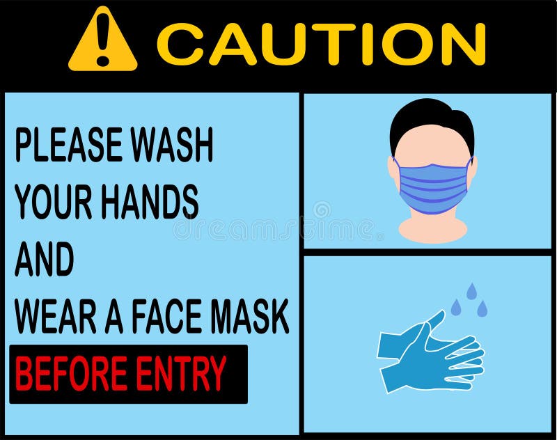 Caution ,please Wash Your Hands and Wear a Face Mask, before Entry ...