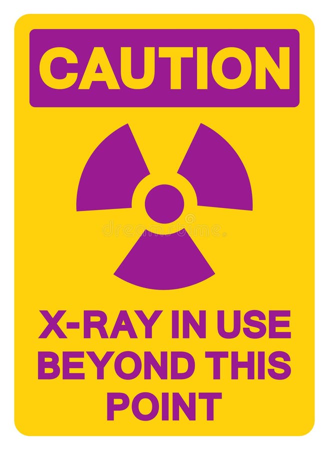 Caution X-ray in Use Beyond this Point Symbol Sign, Vector Illustration ...