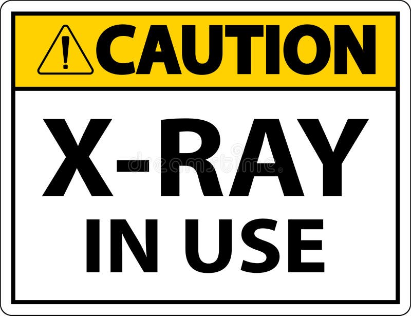 Caution X-Ray in Use Sign on White Background Stock Vector ...