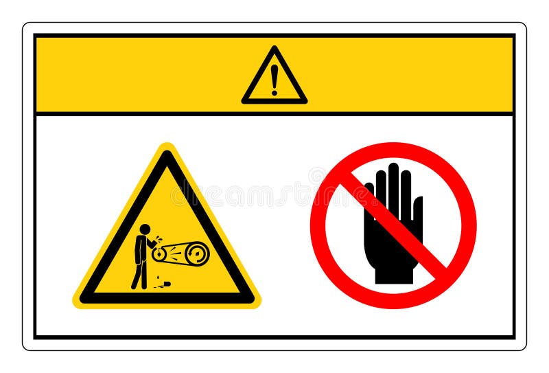 Caution Risk of Severe Injury Do Not Touch Symbol Sign, Vector ...