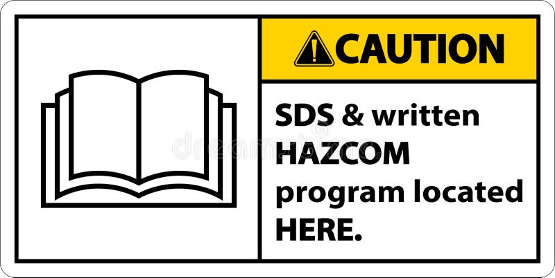 Caution SDS and HazCom Located Here Sign on White Background Stock ...