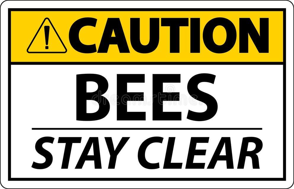 Caution Sign Bees - Stay Clear Stock Vector - Illustration of beekeeper ...