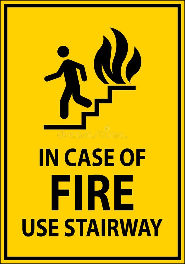 Caution Sign in Case of Fire Use Stairway Stock Vector - Illustration ...