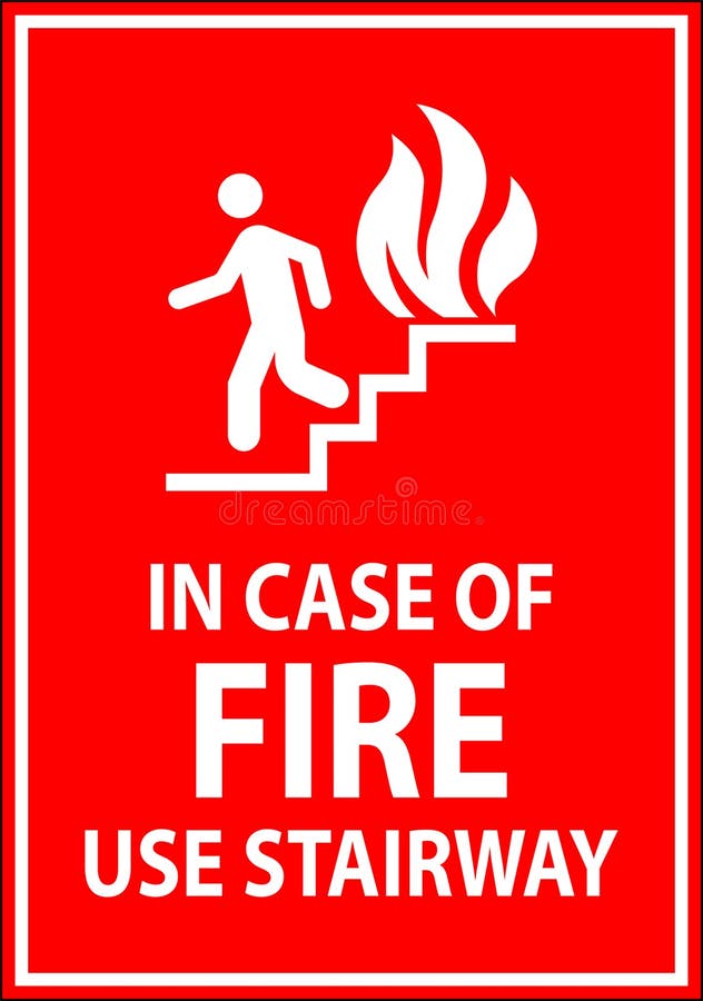 Caution Sign in Case of Fire Use Stairway Stock Vector - Illustration ...