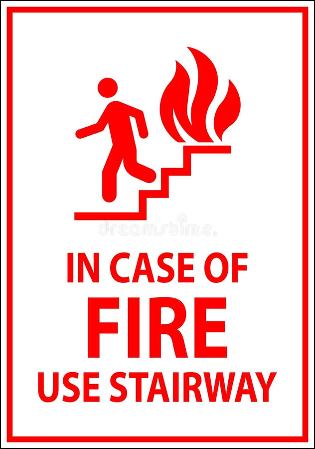 Caution Sign in Case of Fire Use Stairway Stock Vector - Illustration ...